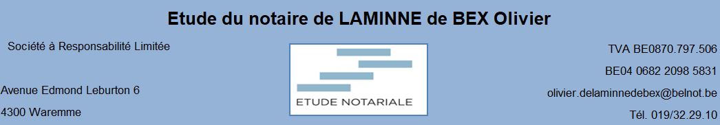 Etude du Notaire Olivier de Laminne de Bex | Vous accompagne tout au long de votre vie